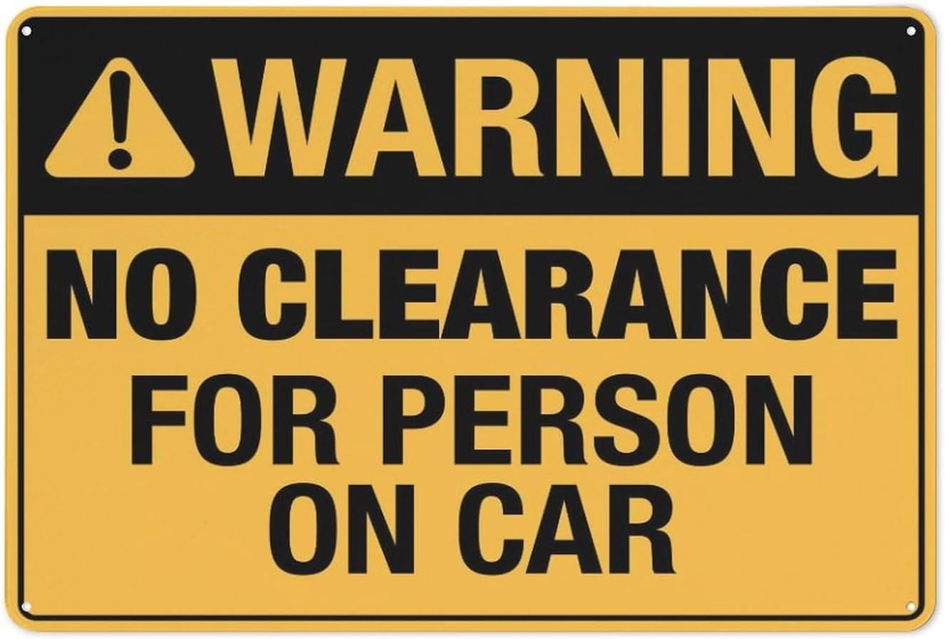 Vintage Metal Tin Sign Warning No Clearance For Person On Car Rust Free ...