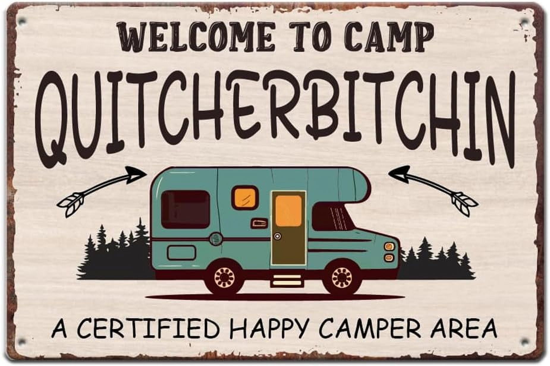 Vintage Metal Tin Sign Welcome to Camp Quitcherbitchin Decor for DIY ...