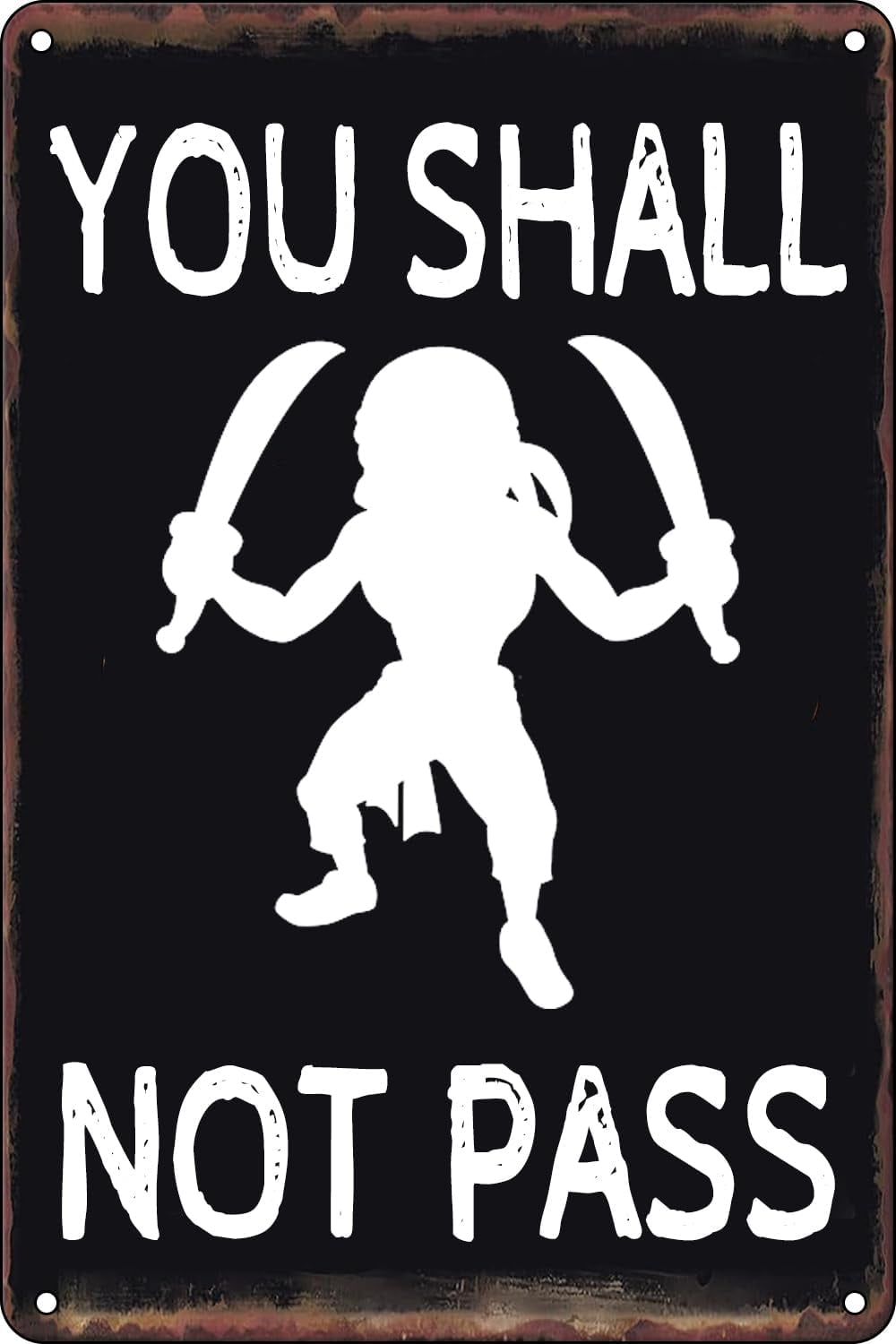 Vintage Metal Tin Signs You Shall Not Pass Tin Sign No Trespassing Sign ...