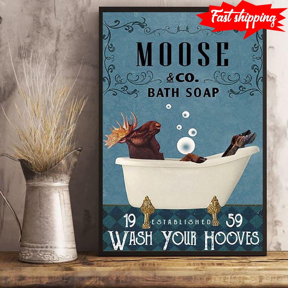 Vintage Moose & Co. Bath Soap Established 1959 Wash Your Hooves 11 x 17 ...