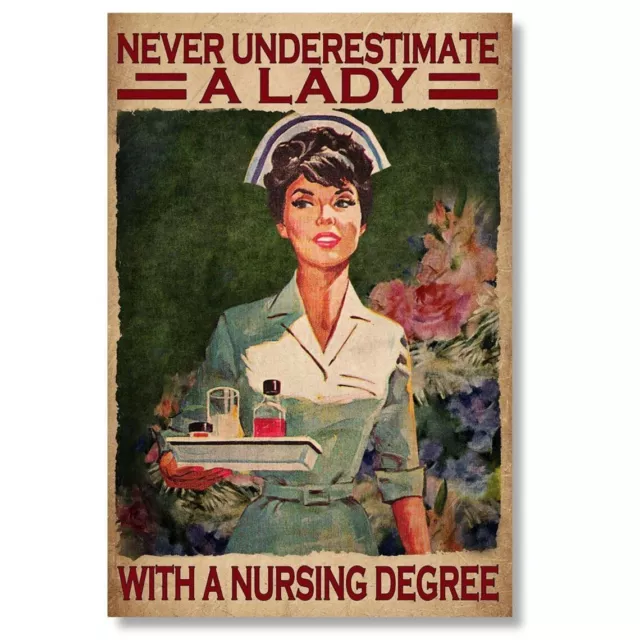 Vintage Never Underestimate A Lady With A Nursing Degree Poster ...
