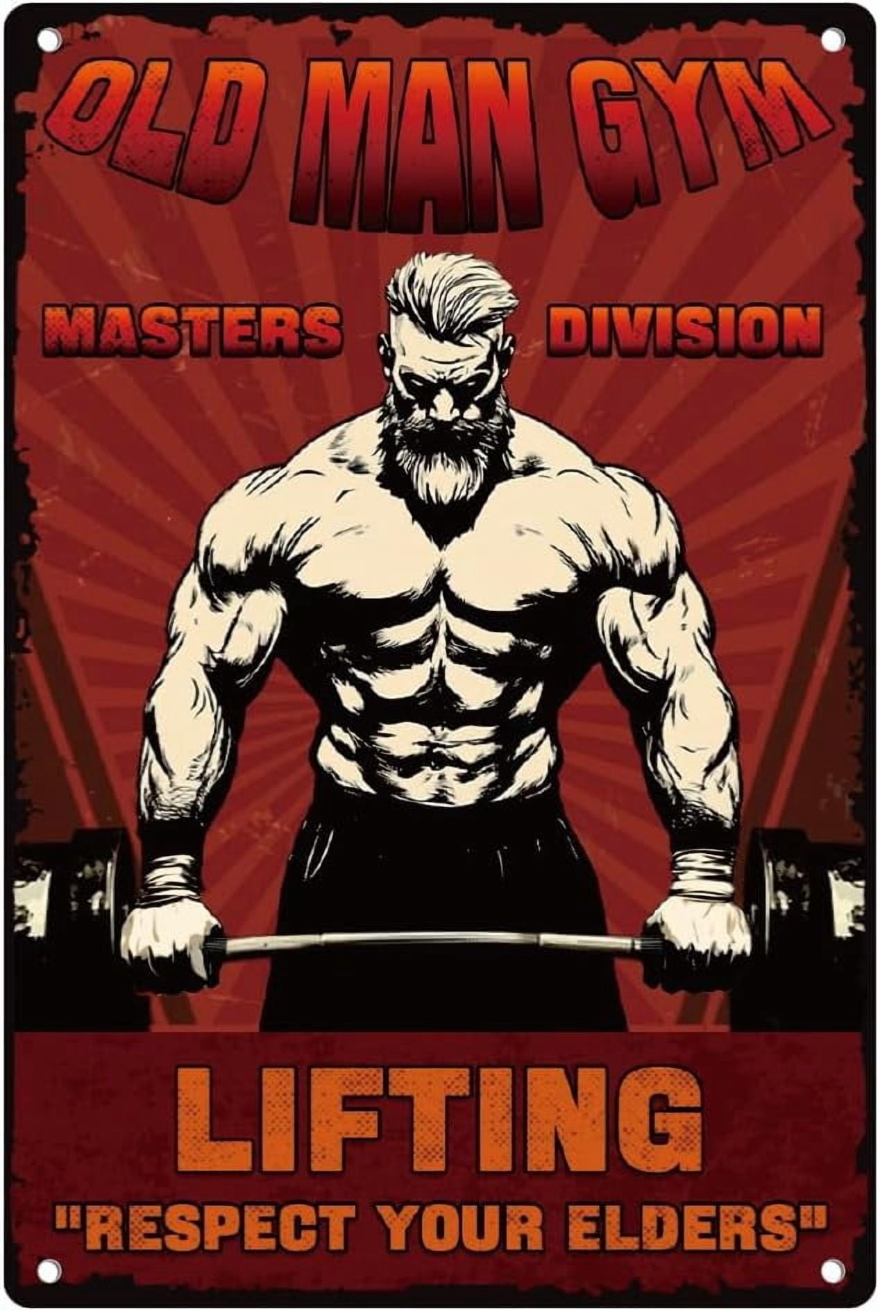 Vintage Old Man Gym Metal Tin Sign Lifting Masters Division Respect ...