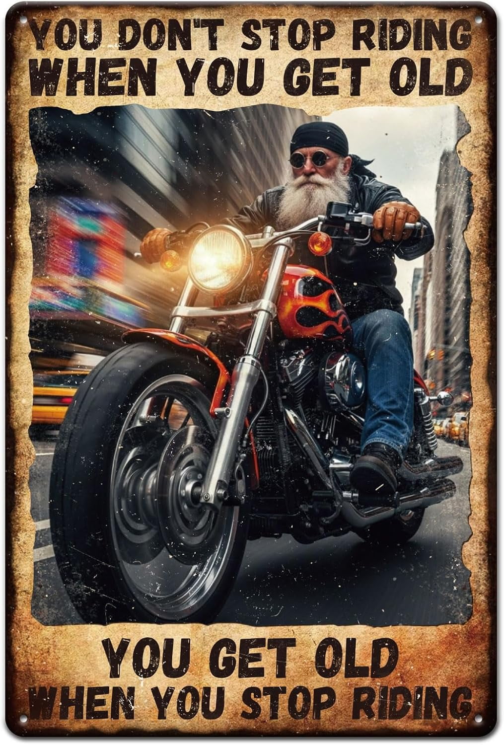 Vintage Old Man Motorcycle Metal Tin Sign 12x8inch "Don't Stop Riding ...