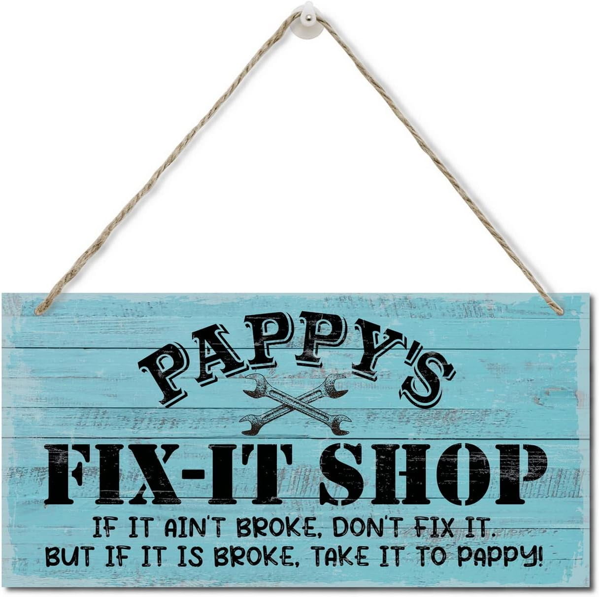 Vintage "Pappy's Fix It Shop If It Ain't Broke Don't Fix It But If It ...