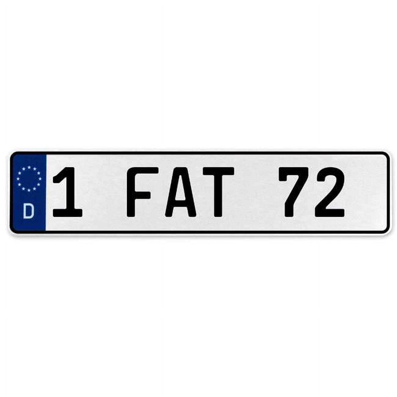 Vintage Parts USA 1 FAT 72 - White Aluminum Street Sign Mancave Euro Plate Name Door Sign Wall ...