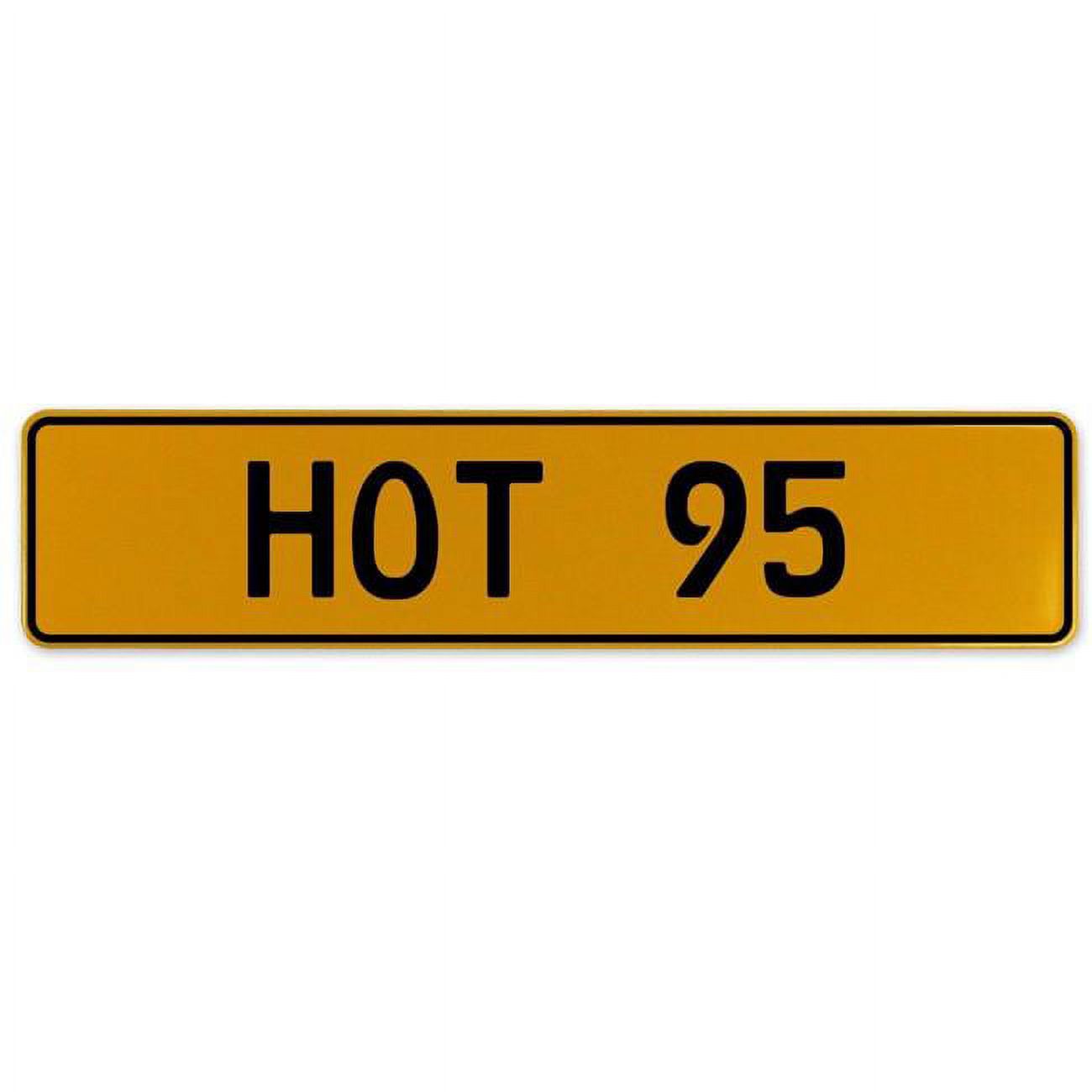 Vintage Parts USA Hot 95 - Yellow Aluminum Street Sign Mancave Euro ...