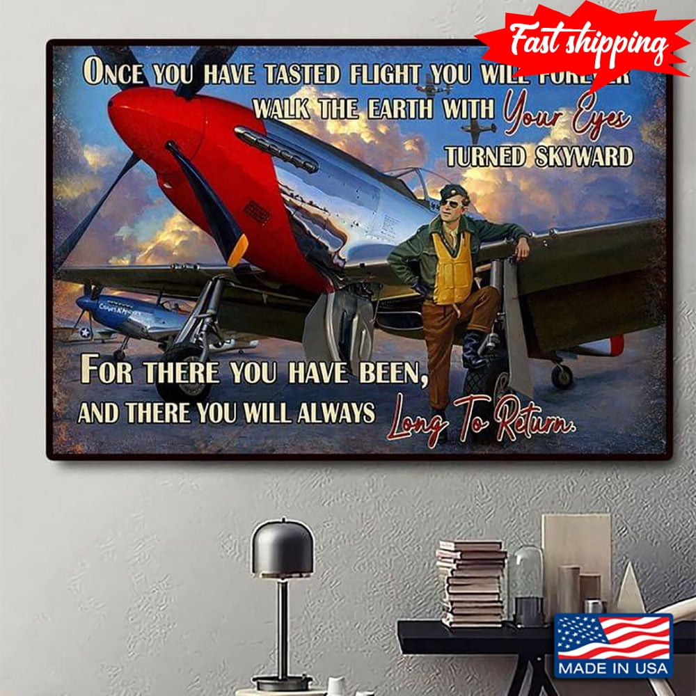 Vintage Pilot Wearing Glasses Once You Have Tasted Flight You Will ...