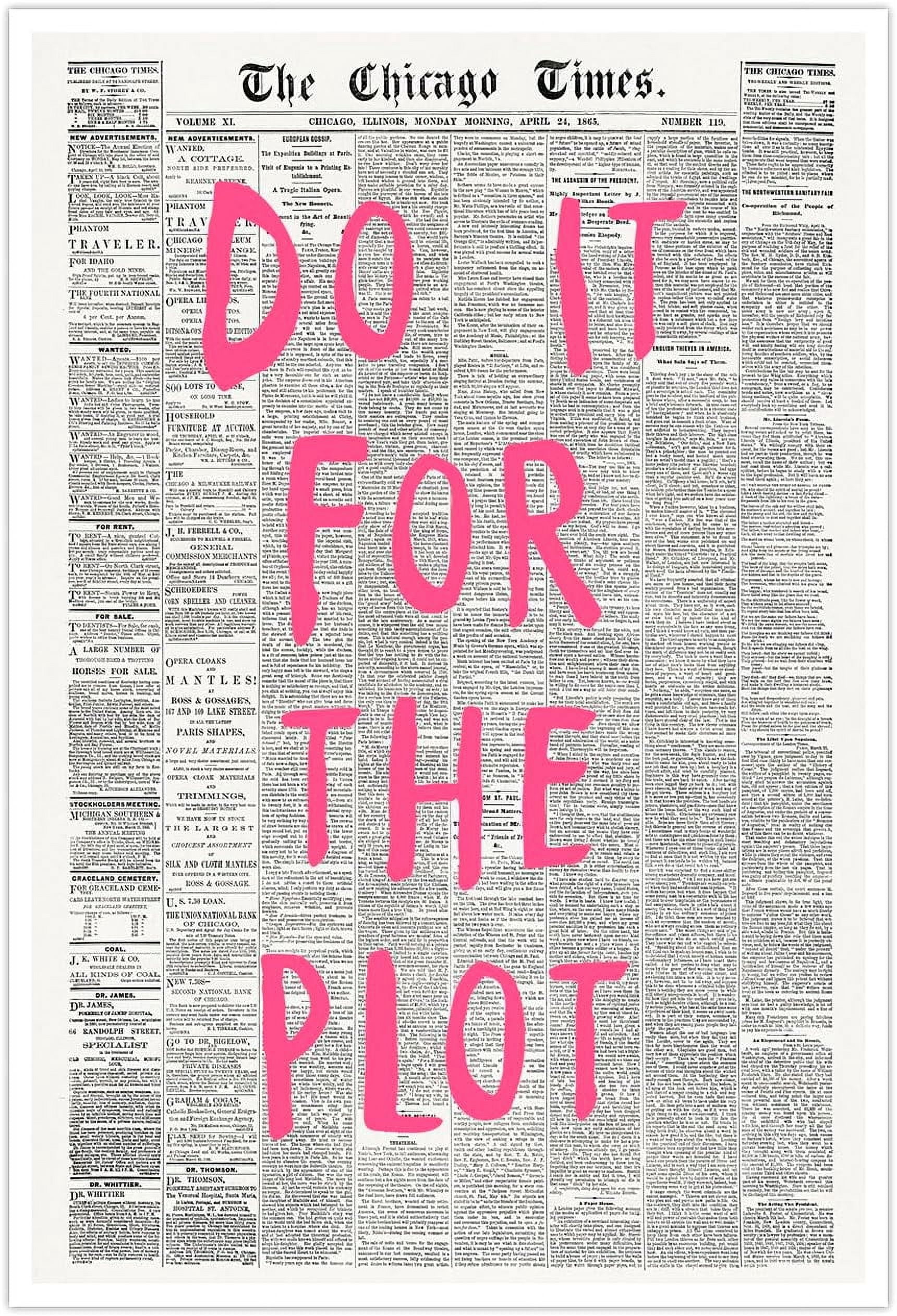 Vintage Pink Do It For The Plot Posters Black and White Newspaper Wall ...