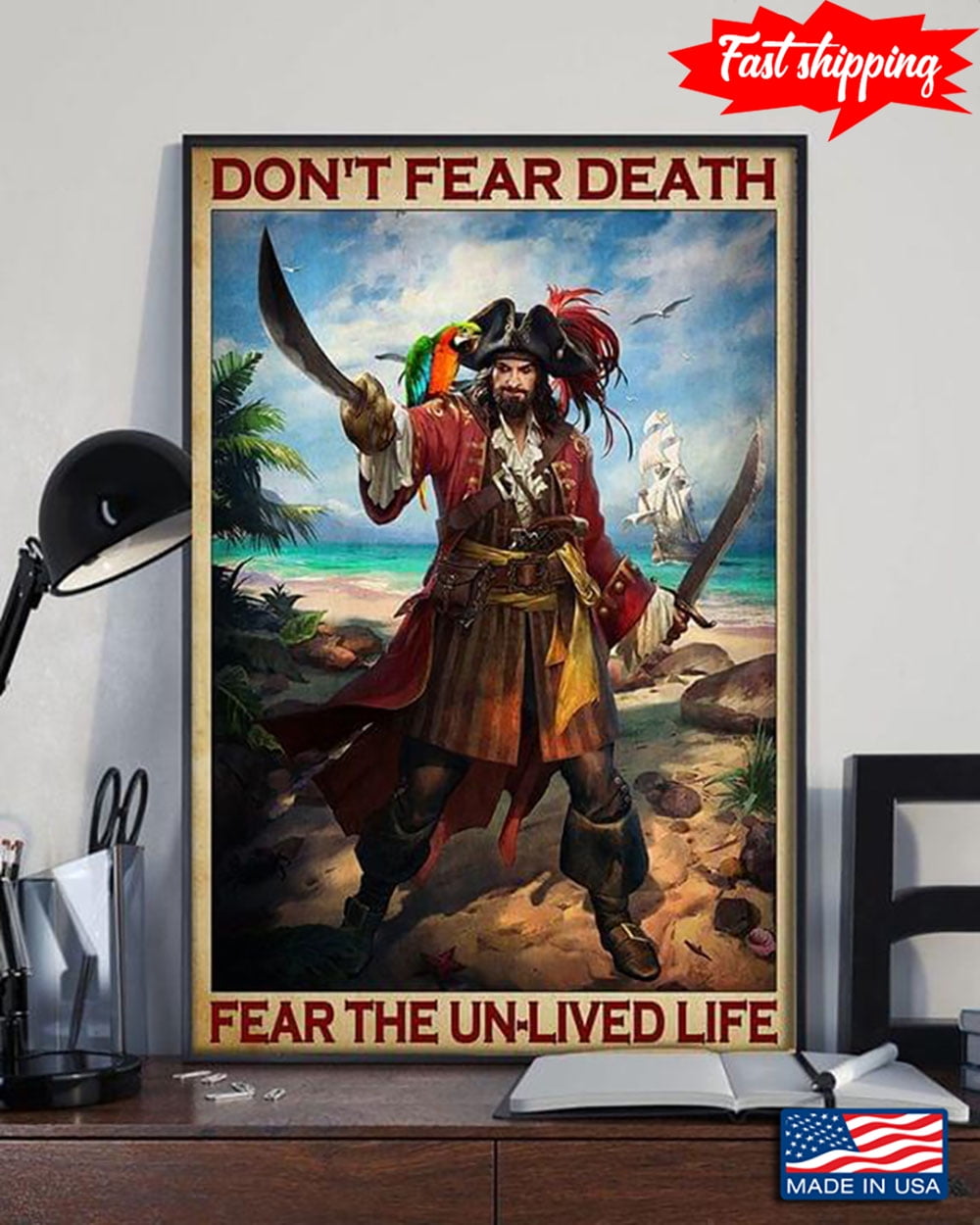 Vintage Pirate Don’t Fear Death Fear The Un-lived Life 24 x 36 Inch ...