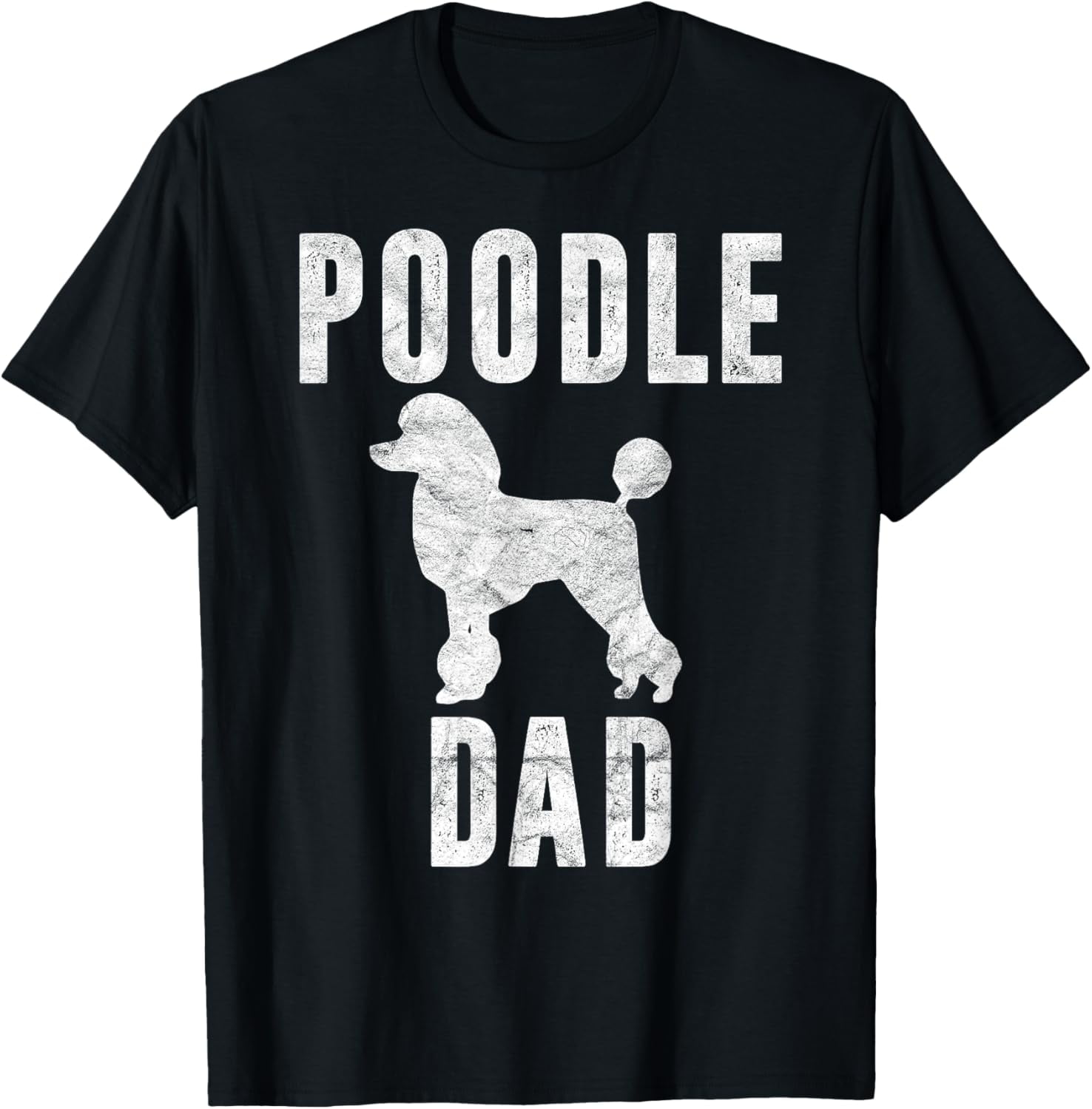 Vintage Poodle Dad Gift Dog Daddy Poodle Father T-Shirt men and women ...