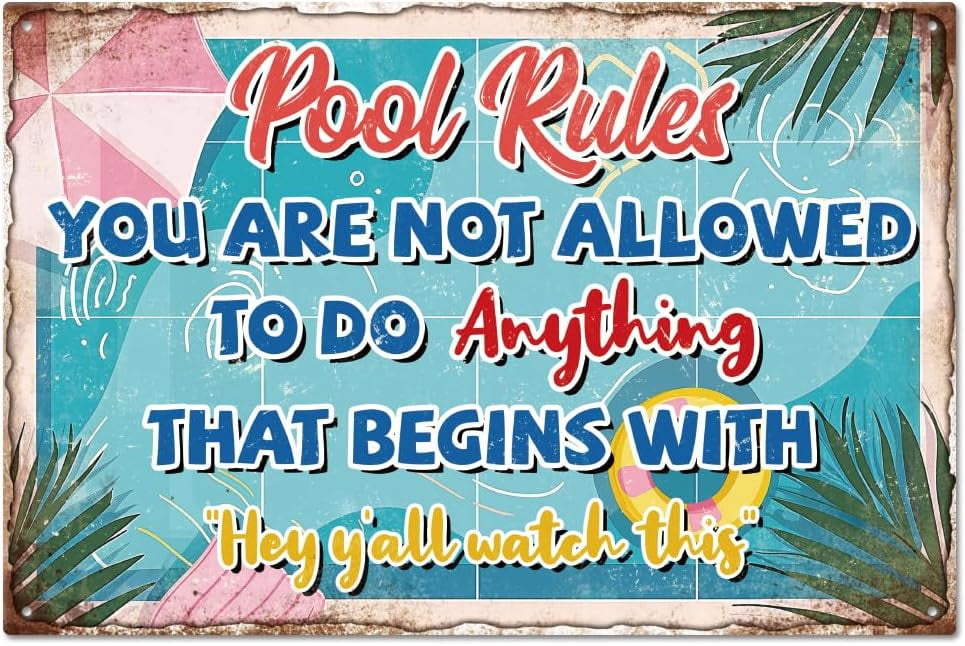 Vintage Pool Rules Metal Tin Sign "You Are Not Allowed to do Anything ...
