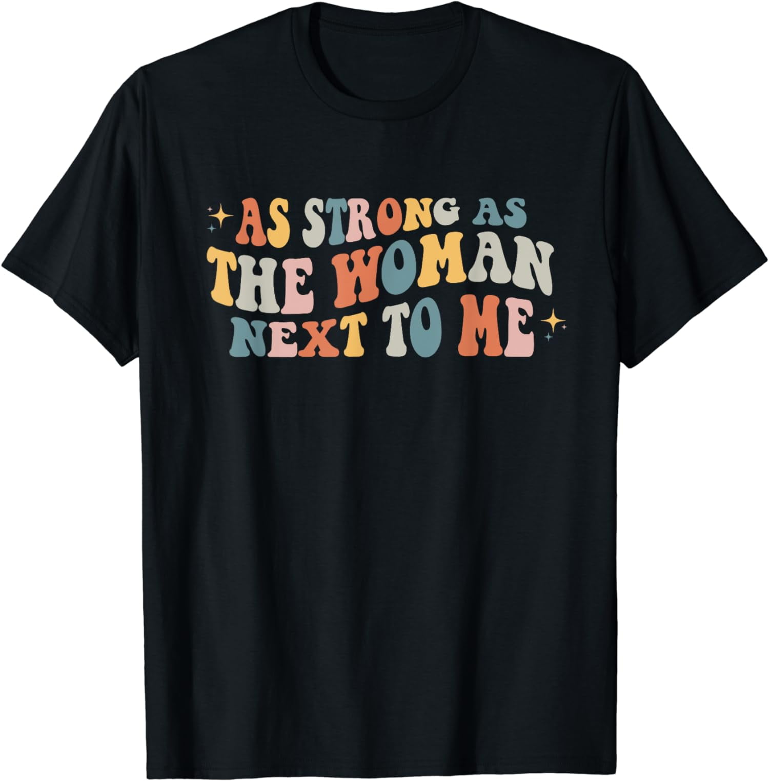 Vintage Retro As Strong As the Woman Next to Me Pro Feminism size ...