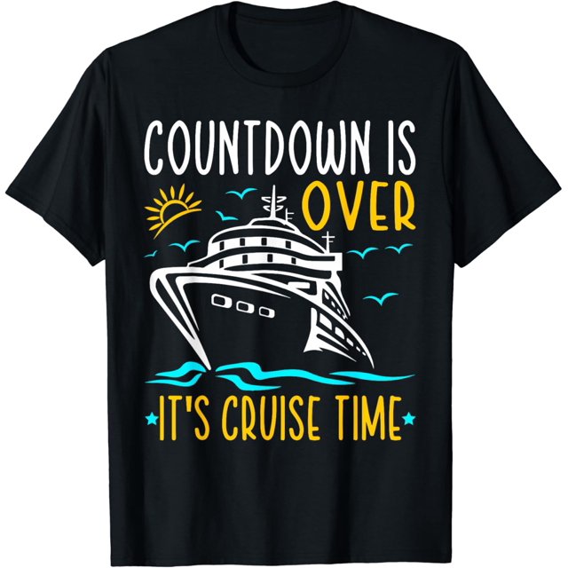 Vintage Retro Countdown is Over It's Cruise Time Cruise Boat T-Shirt ...