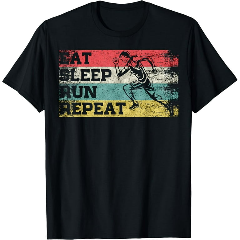 eat run sleep repeat