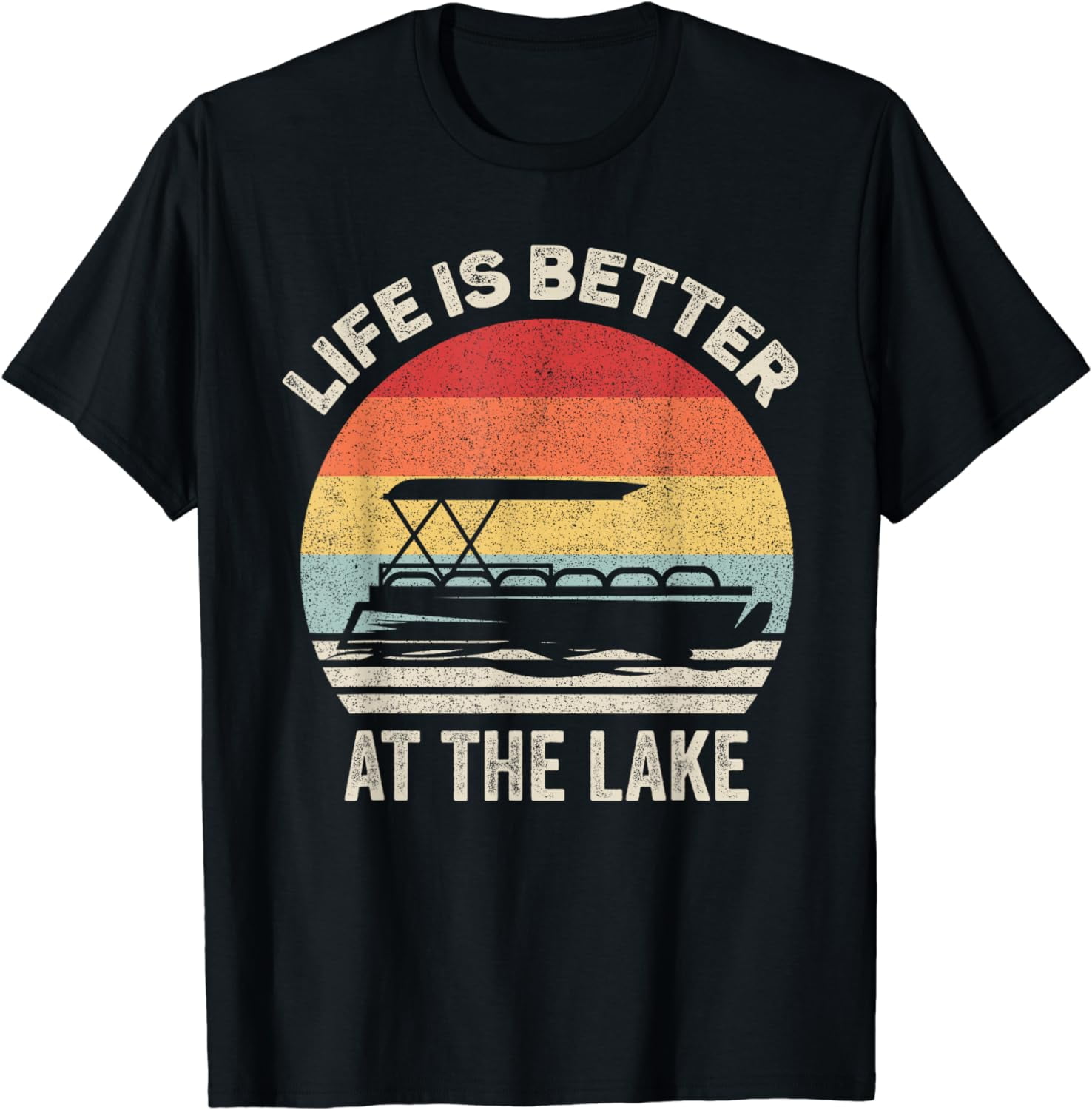 Vintage Retro Life Is Better At The Lake Shirt Pontoon Boat T-Shirt ...