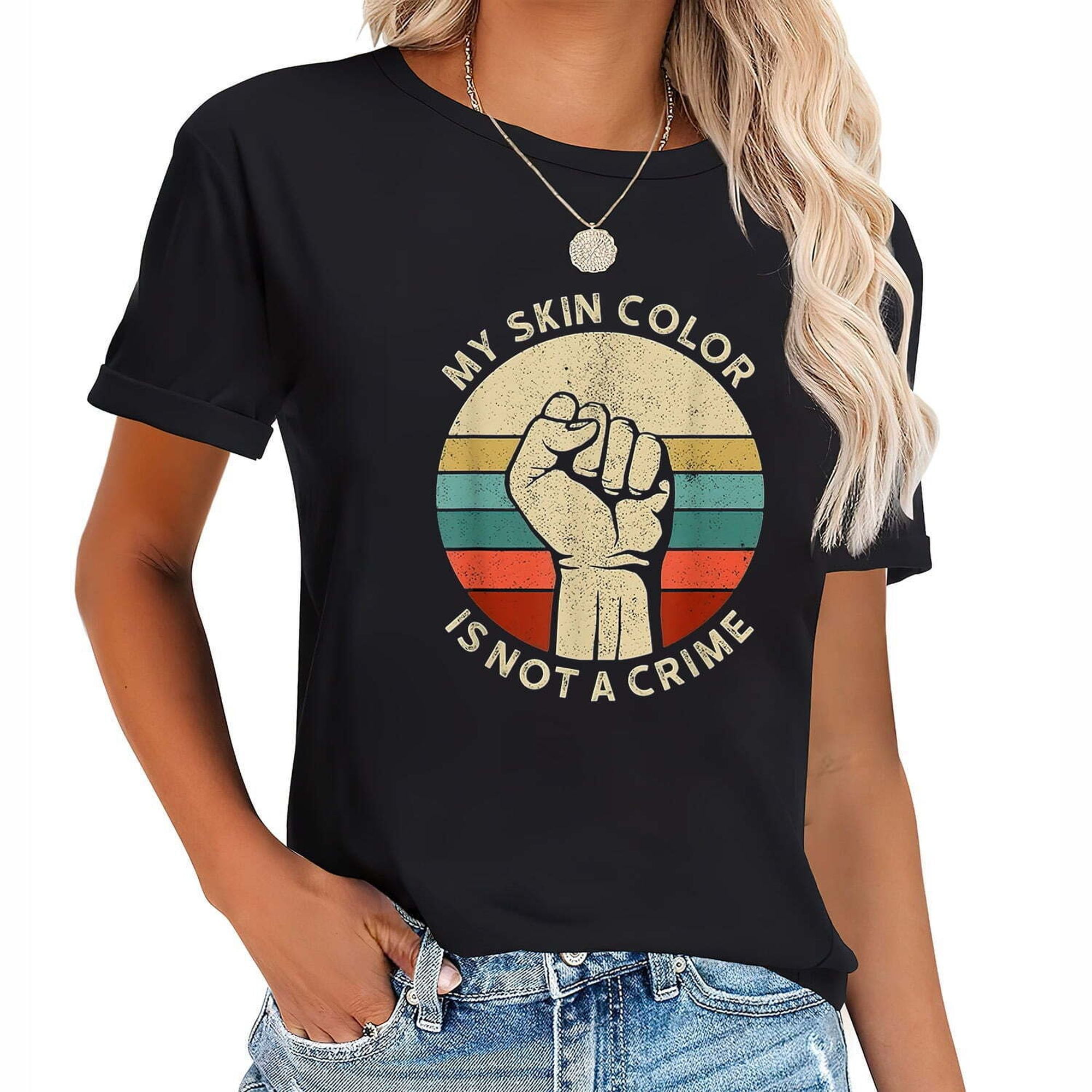 Vintage Retro - My Skin Color Is Not A Crime T-Shirt - Walmart.com
