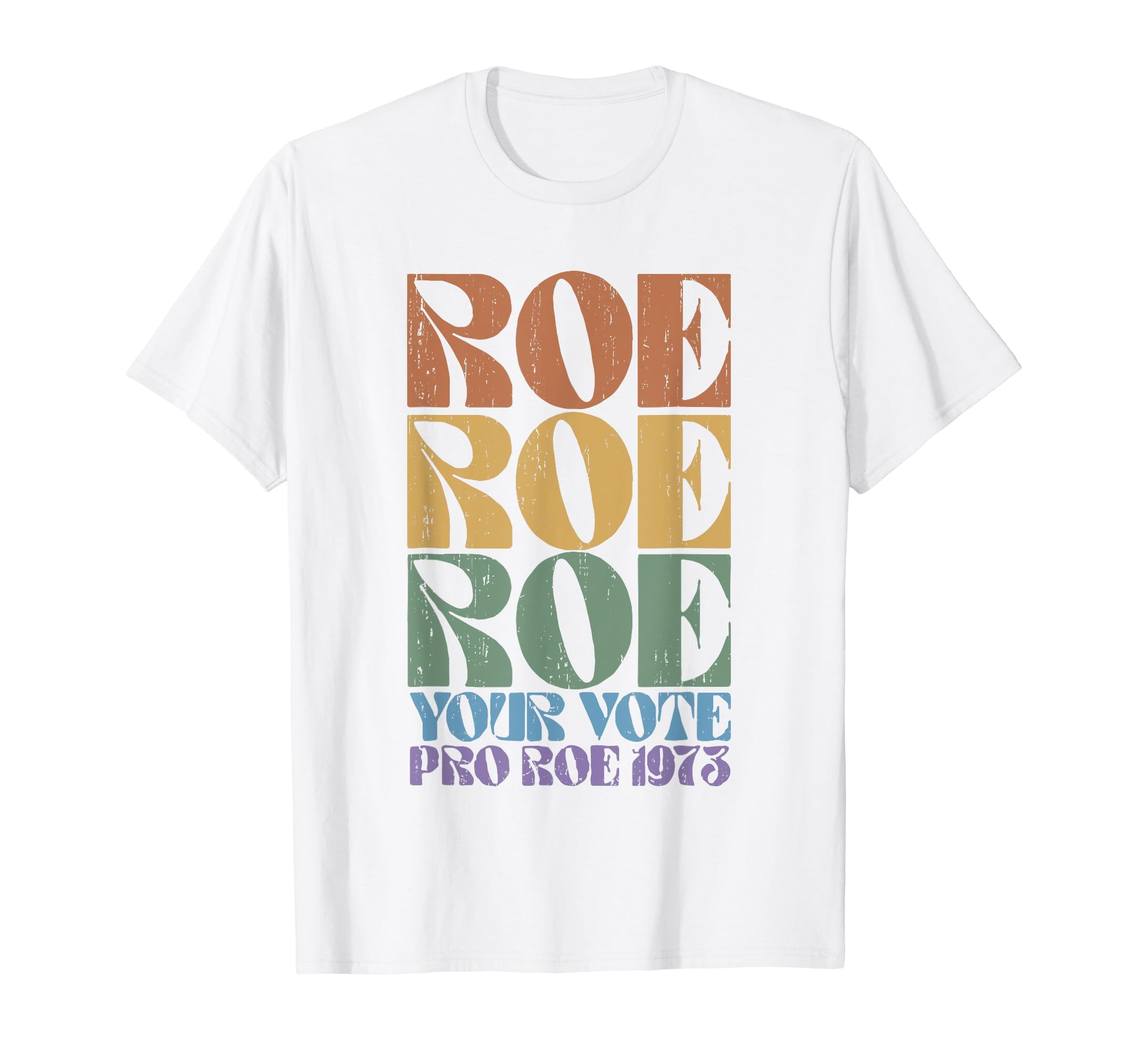 Vintage Retro Roe Roe Roe Your Vote Feminist Voting T-Shirt - Walmart.com