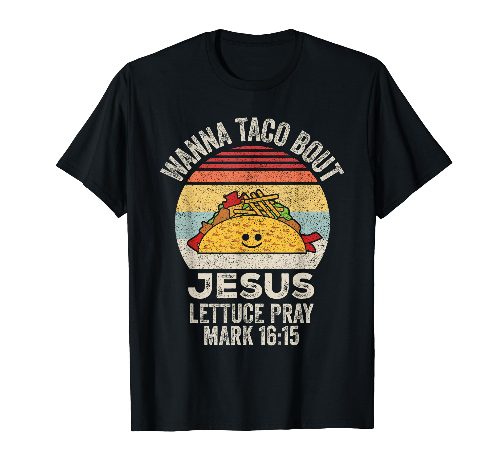 Vintage Retro Wanna Taco Bout Jesus Funny Taco Christian Vintage Casual ...