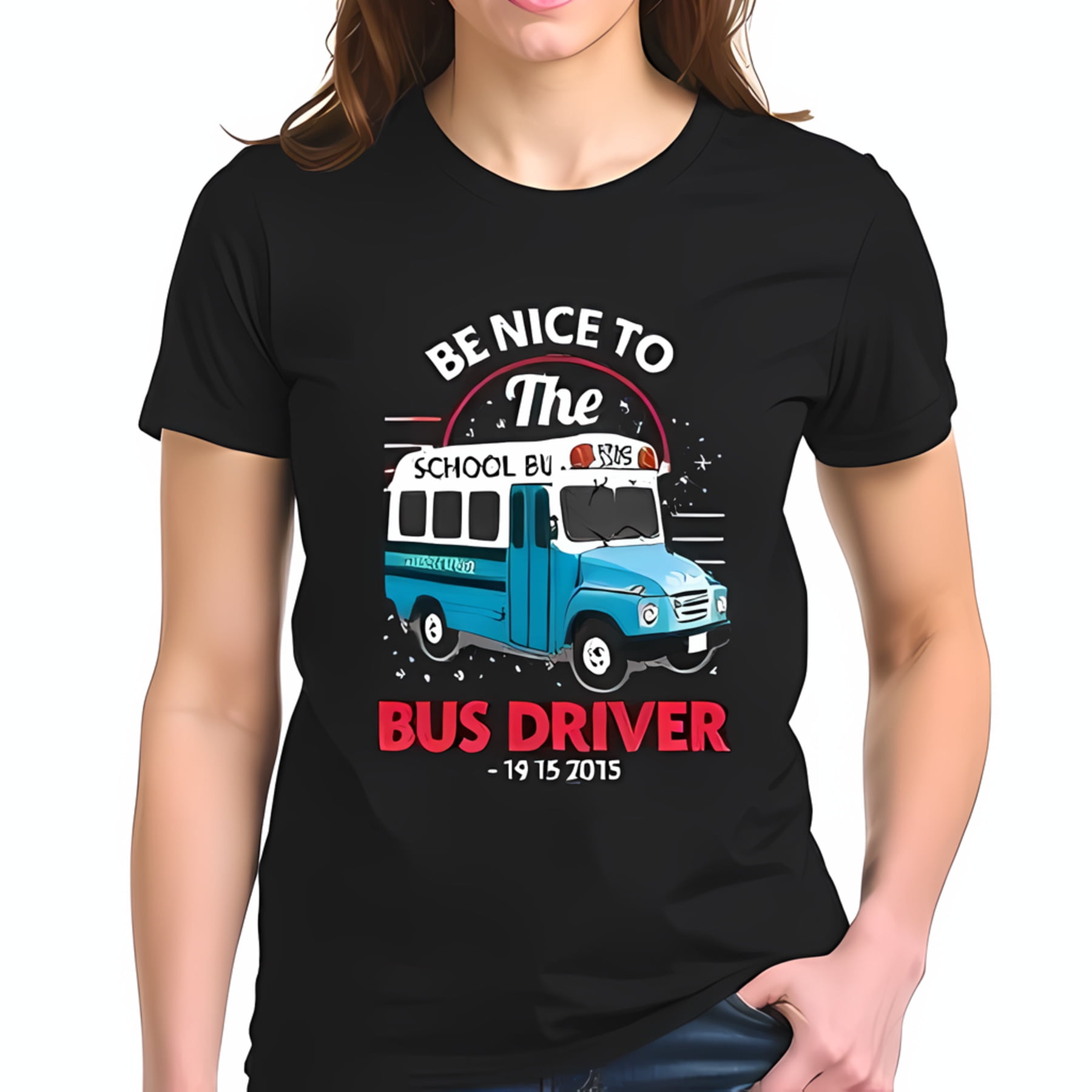 Vintage School Bus Graphic T-Shirt - " Be Nice To The Bus Driver ...