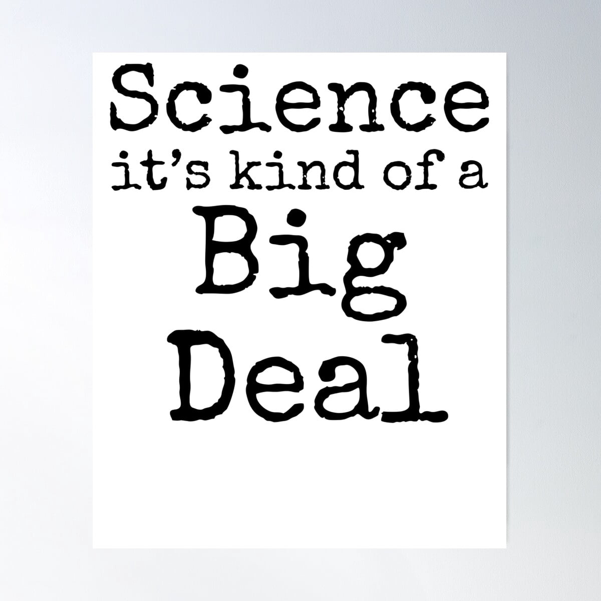 Vintage Science It'S Kind Of A Big Deal Science Quote Poster Wall Art ...