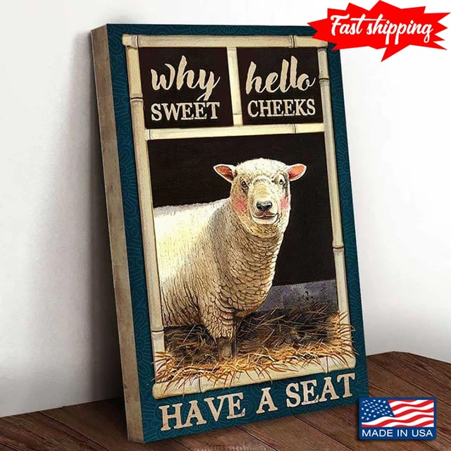 Vintage Sheep In Barn Why Hello Sweet Cheeks Have A NO FRAMED POSTER ...