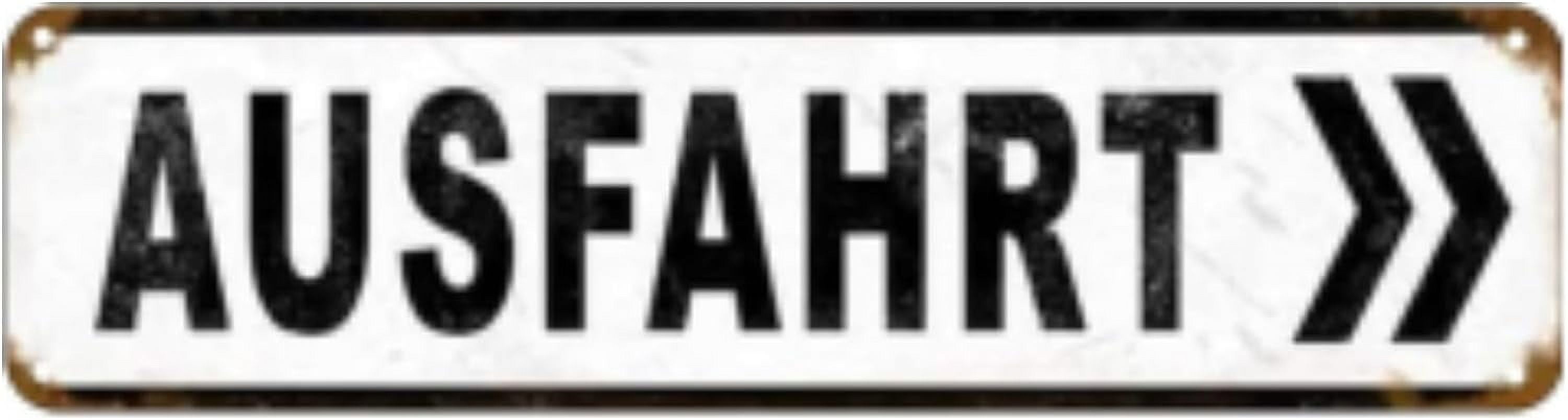 Vintage Signs Retro Tin Sign Ausfahrt Autobahn Exit Metal Sign 4x16 ...