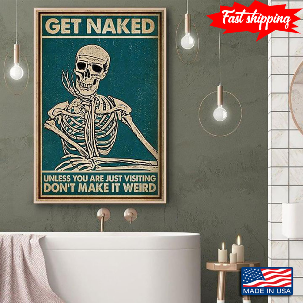 Vintage Skeleton Resting His Chin On Hand Get Naked Unless You Are Just ...