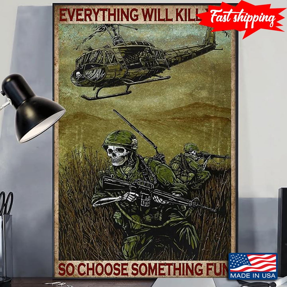 Vintage Skeleton Soldier & Army Helicopter Everything Will Kill You So ...