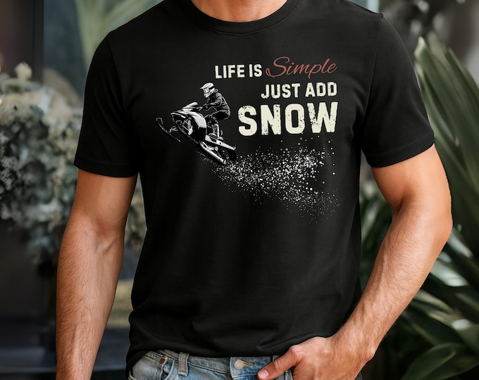 Vintage Snowmobile Shirt, Life is Simple Just Add Snow Snowmobile Men ...