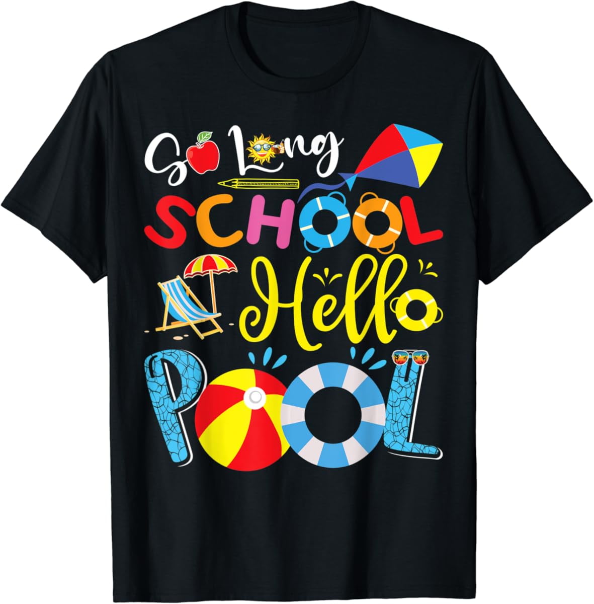 Vintage So Long School Hello Pool Last Day Of School Summer Vacation T ...