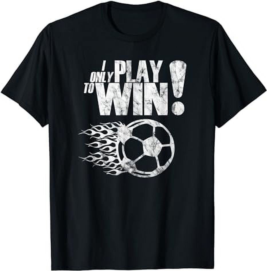 Vintage Soccer Fantasy Game Day Funny Graphic Play To Win T-Shirt ...