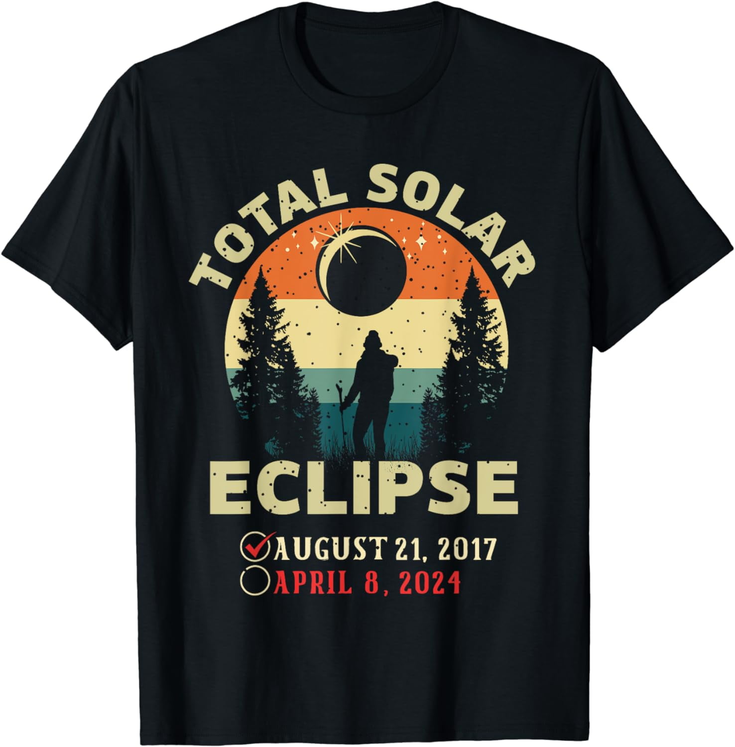 Vintage Solar Eclipse 2024 Totality Hiking April 8 2024 T-Shirt ...