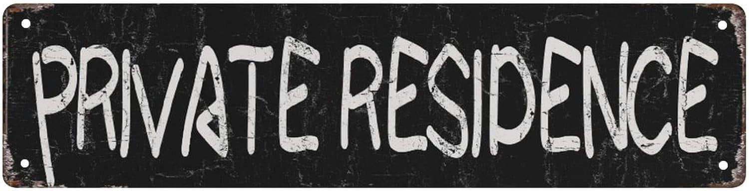 Vintage Street Sign Private Residence Rustic Metal Tin Sign Home ...