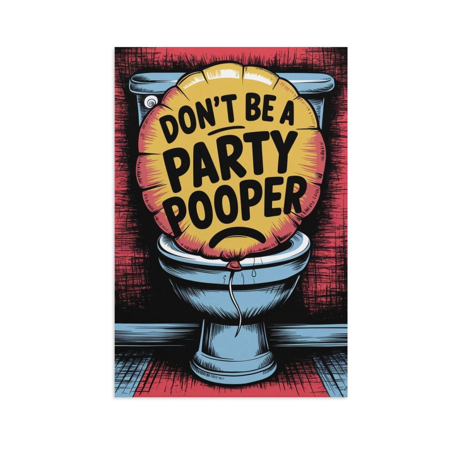 Vintage Style DON’T BE A PARTY POOPER Poster with Deflated Balloon And ...