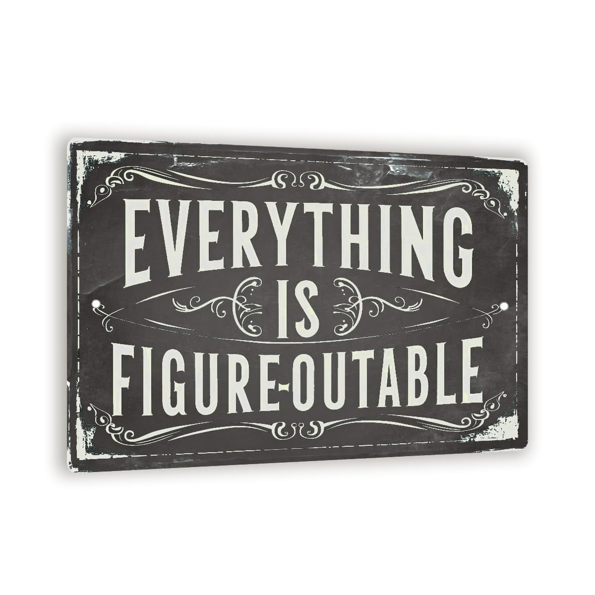 Vintage-Style "Everything is Figure-Outable" Sign - Inspirational 8" x ...