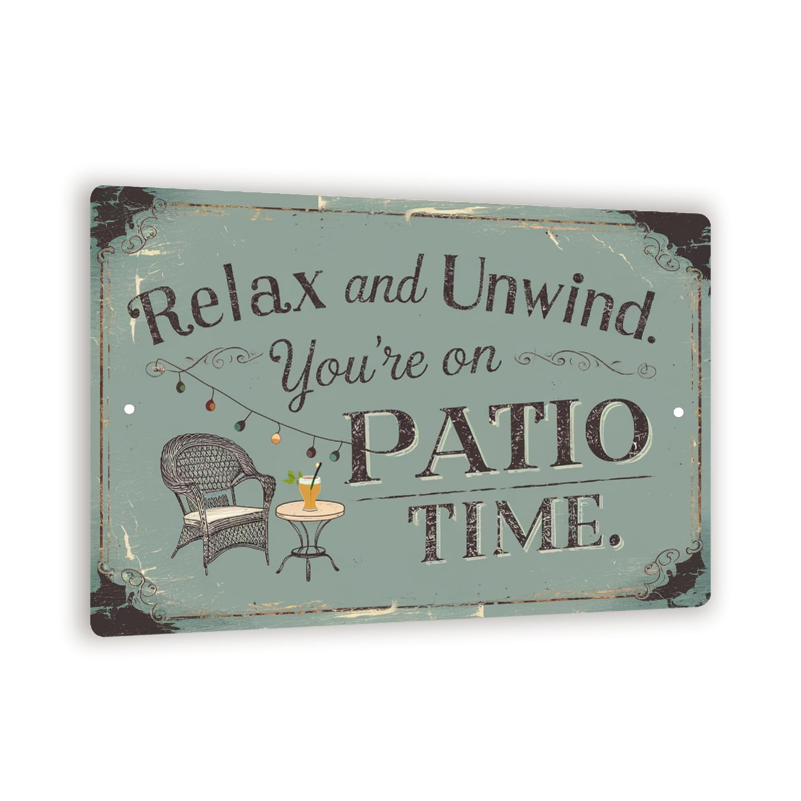 Vintage-Style "Relax and Unwind, You're on Patio Time" Sign - Elegant ...