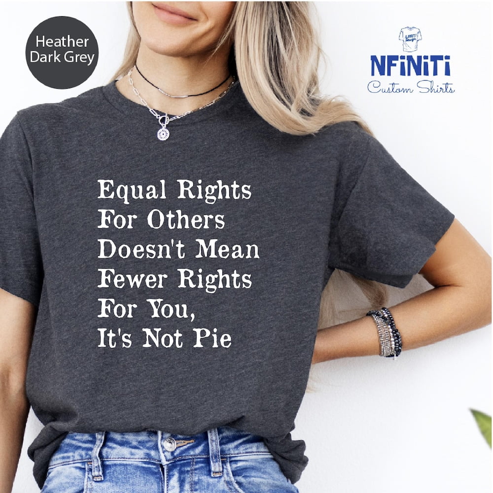 Vintage Tee Hot trending Equal Rights For Others Does Not Mean Less ...