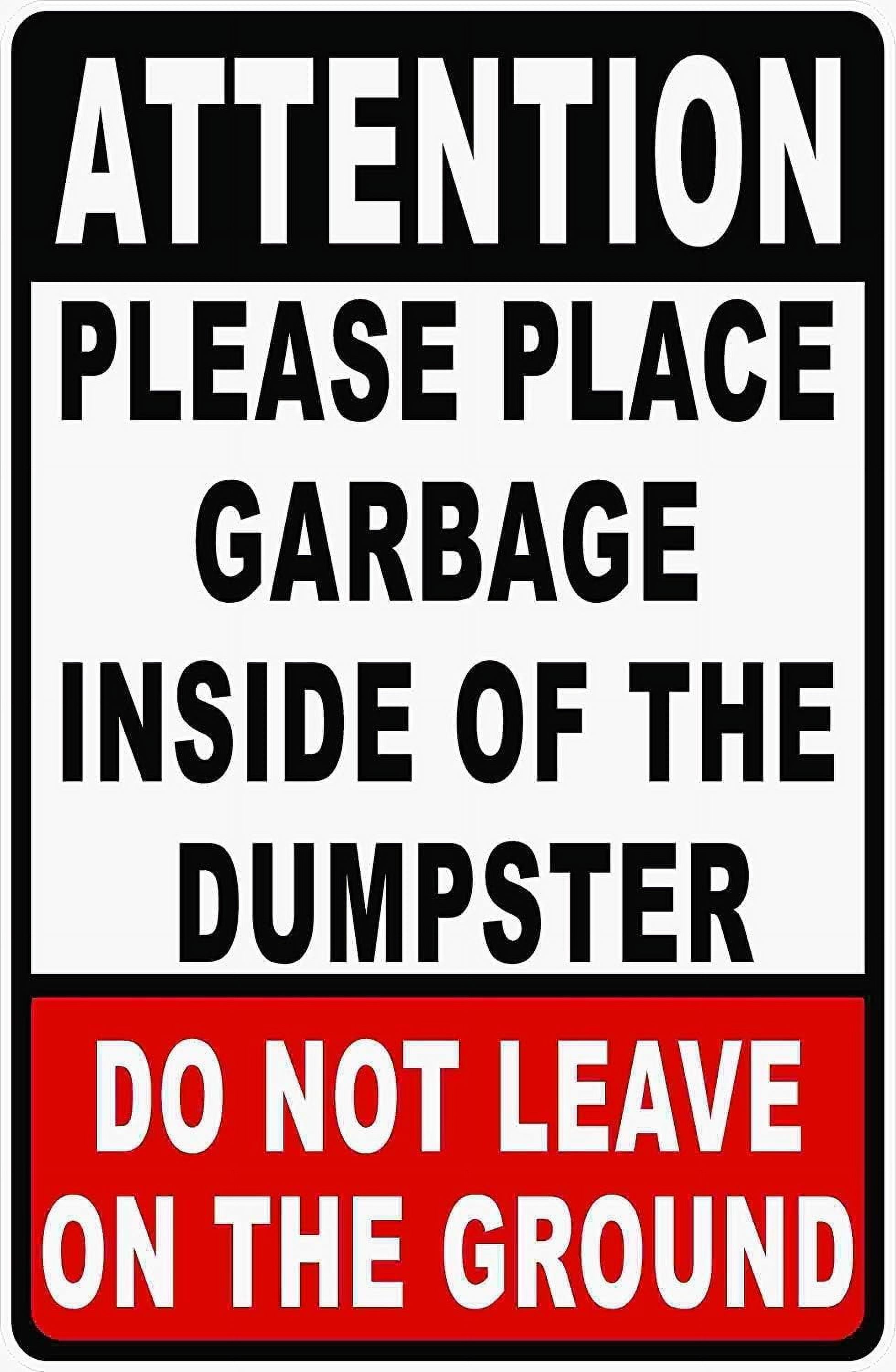 Vintage Tin Sign Attention Please Place Garbage Inside Of Dumpster ...