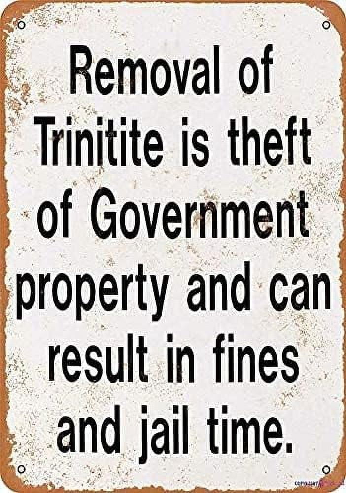 Vintage Tin Sign Great Vintage Metal Tin Sign Don't Steal The Trinitite ...