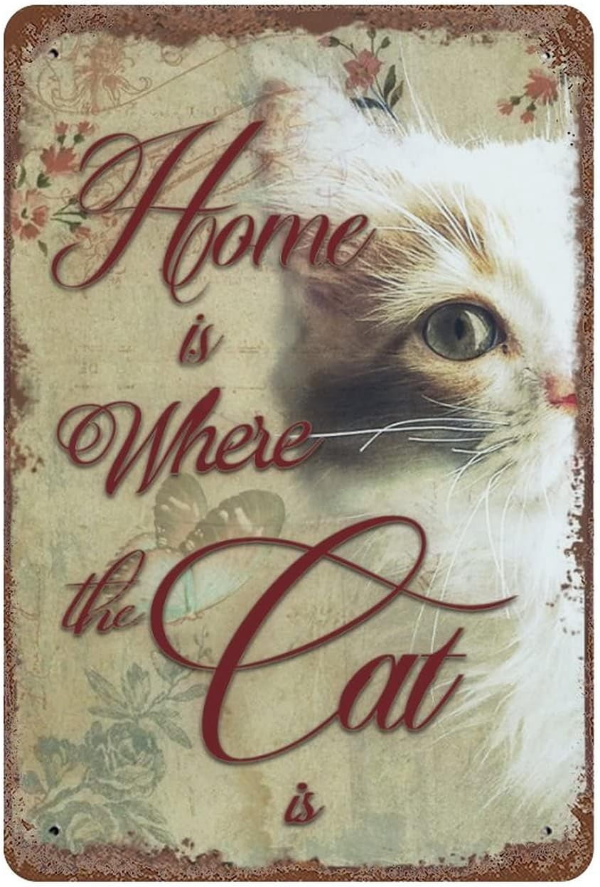 Vintage Tin Sign Home Is Where The Cat Is Quote Metal Tin Sign Gifts ...