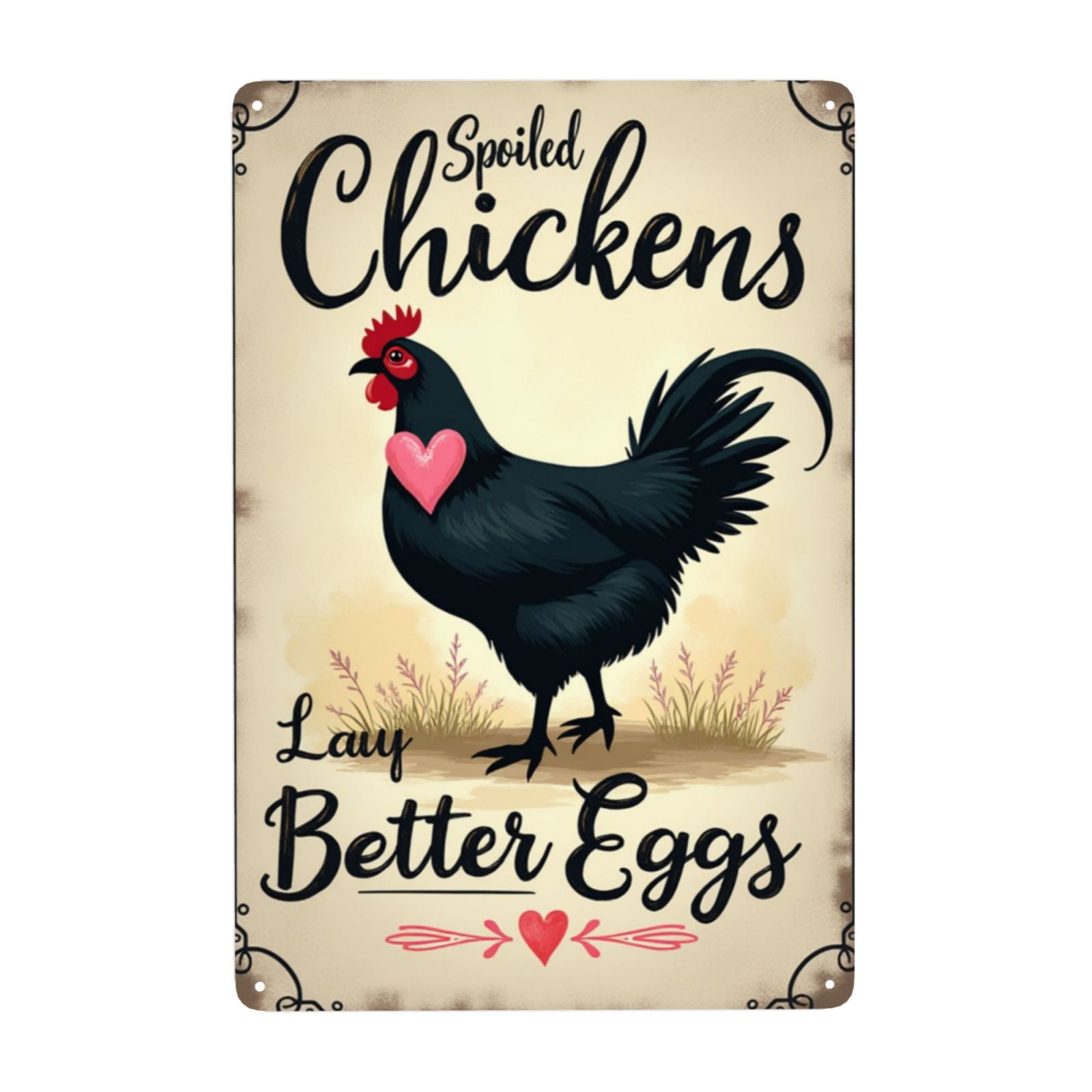 Vintage Tin Sign Metal Sign Farmhouse Farm Spoiled Chickens Lay Better ...