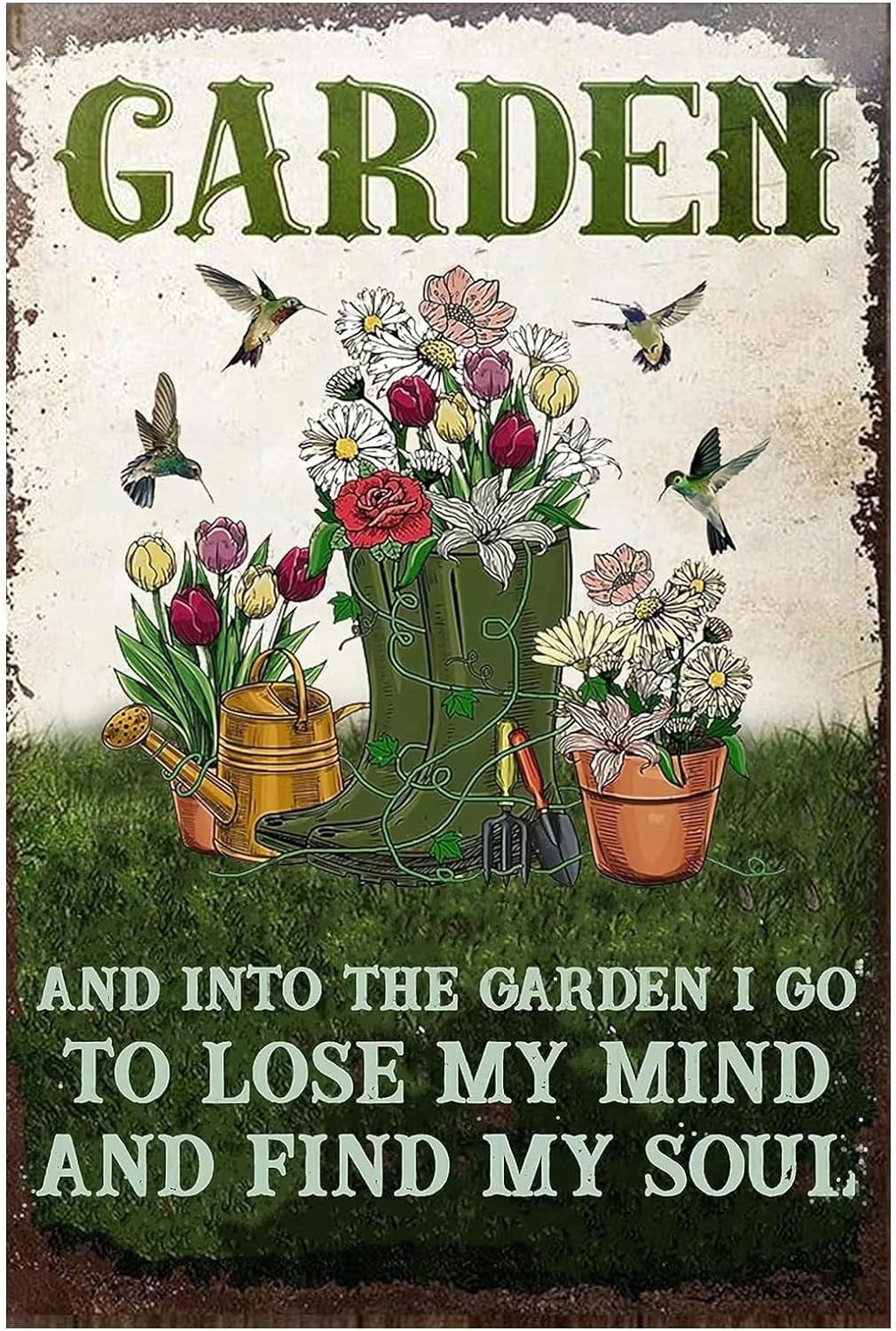 Vintage Tin Sign Planting A Garden Is Believing Tomorrow - Vintage ...