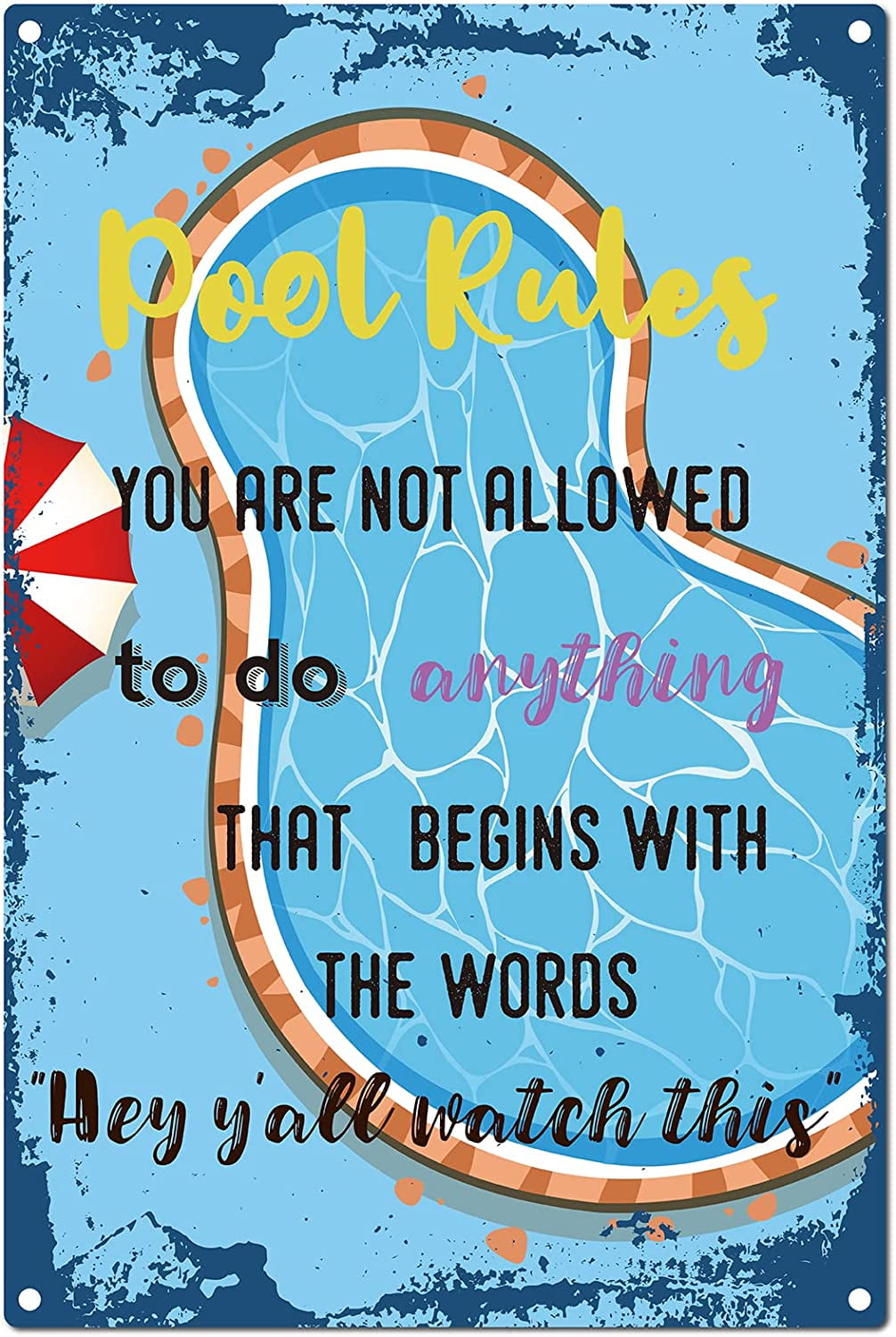 Vintage Tin Sign Pool Rul You Not Allowed To Do Anything That Begins ...