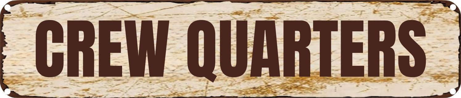 Vintage Tin Sign Retro Metal Wall Decor CREW QUARTERS Rustic Aluminum ...