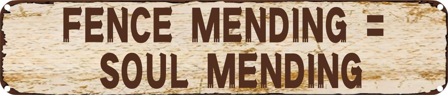 Vintage Tin Sign Retro Metal Wall Decor FENCE MENDING = SOUL MENDING ...