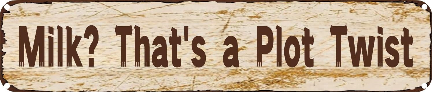 Vintage Tin Sign Retro Metal Wall Decor Milk? That's a Plot Twist ...