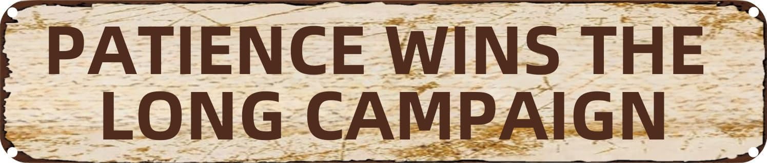 Vintage Tin Sign Retro Metal Wall Decor PATIENCE WINS THE LONG CAMPAIGN ...