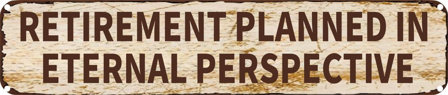 Vintage Tin Sign Retro Metal Wall Decor RETIREMENT PLANNED IN ETERNAL ...