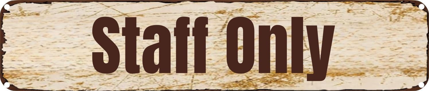 Vintage Tin Sign Retro Metal Wall Decor STAFF ONLY Rustic Aluminum ...
