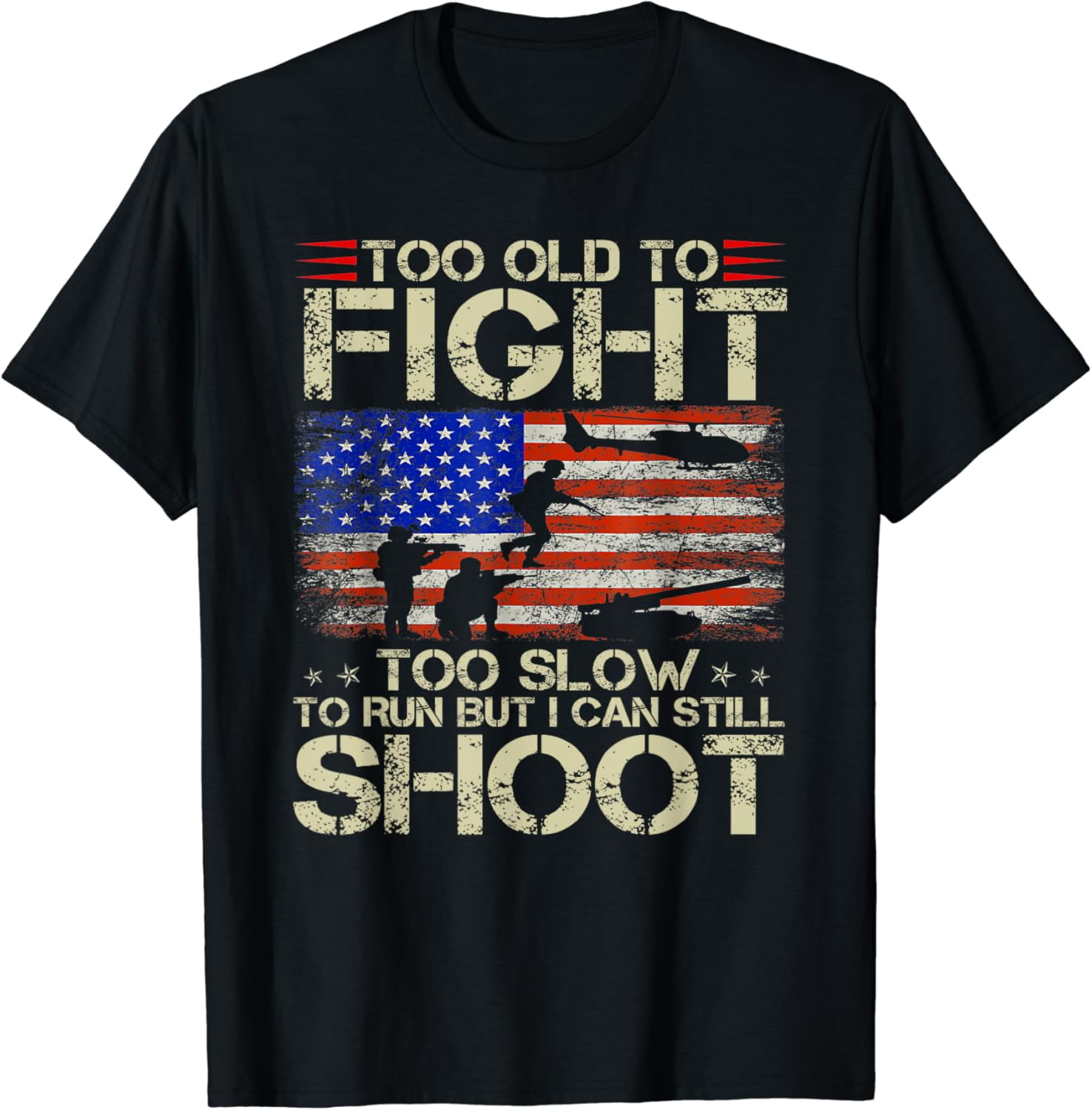 Vintage Too Old To Fight Too Slow To Run Veteran T-Shirt - Walmart.com